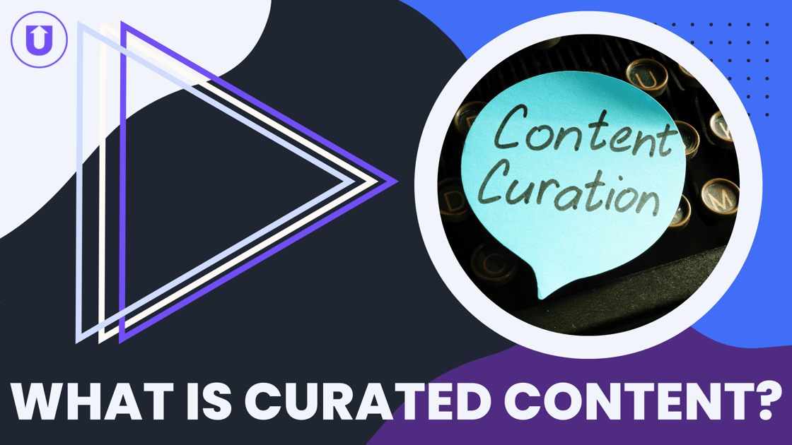 What is Curated Content? | UpContent