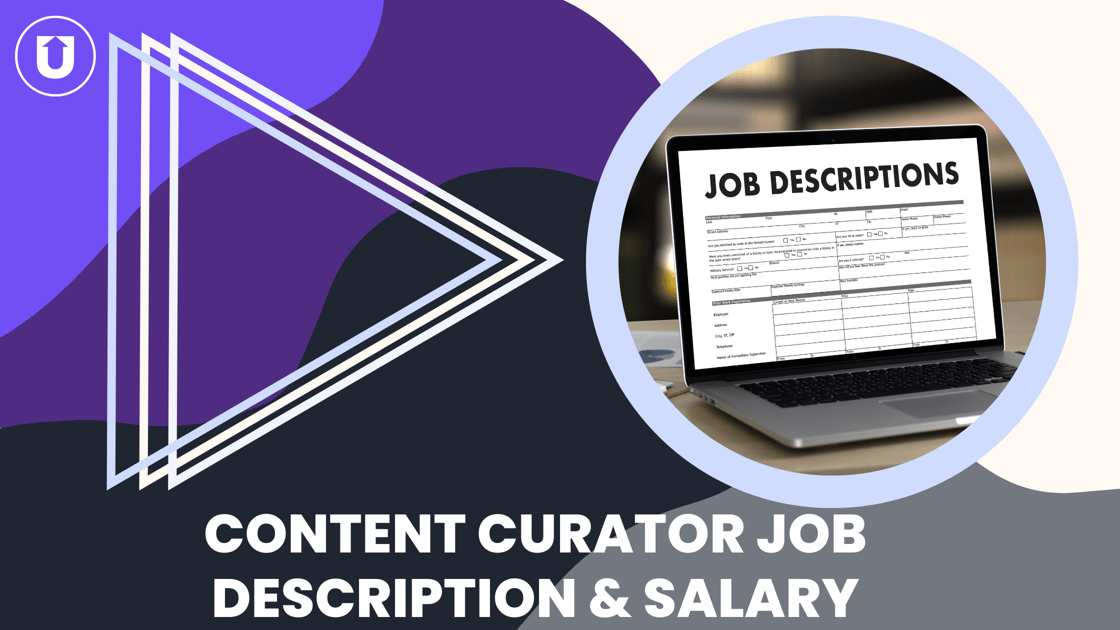 Content Curator | Definition, Job Description, and Salary in 2024