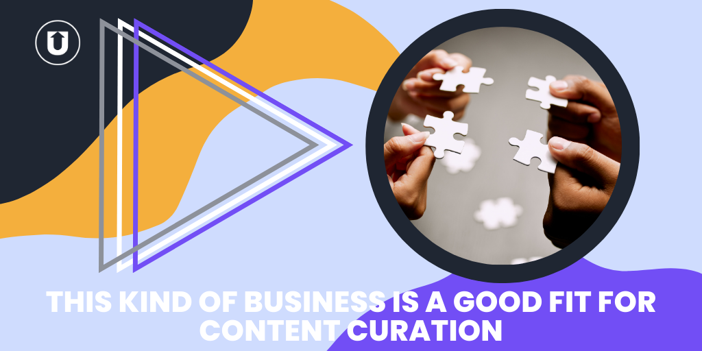 Is Content Curation For You? This Kind Of Business Is A Good Fit